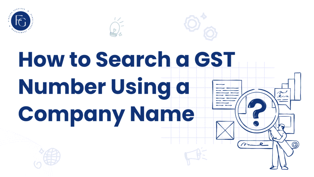 How to Search a GST Number Using a Company Name - FinGuruIndia